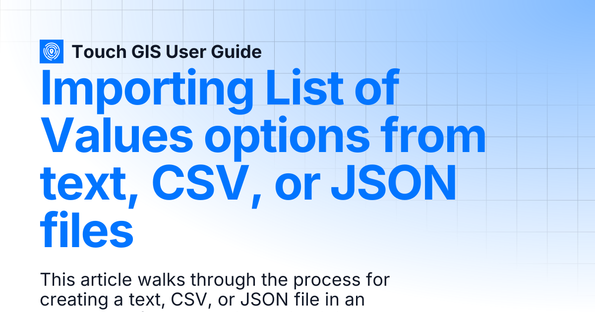 Importing List of Values options from text, CSV, or JSON files | Touch ...